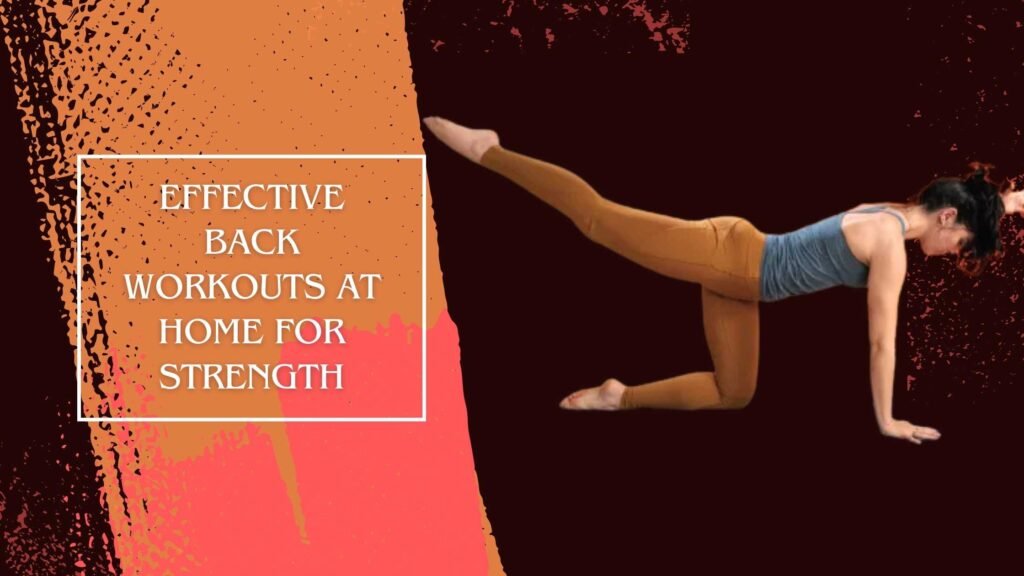Effective Back Workouts at Home for Strength