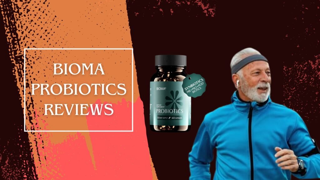 Bioma Probiotics Reviews: Real User Feedback