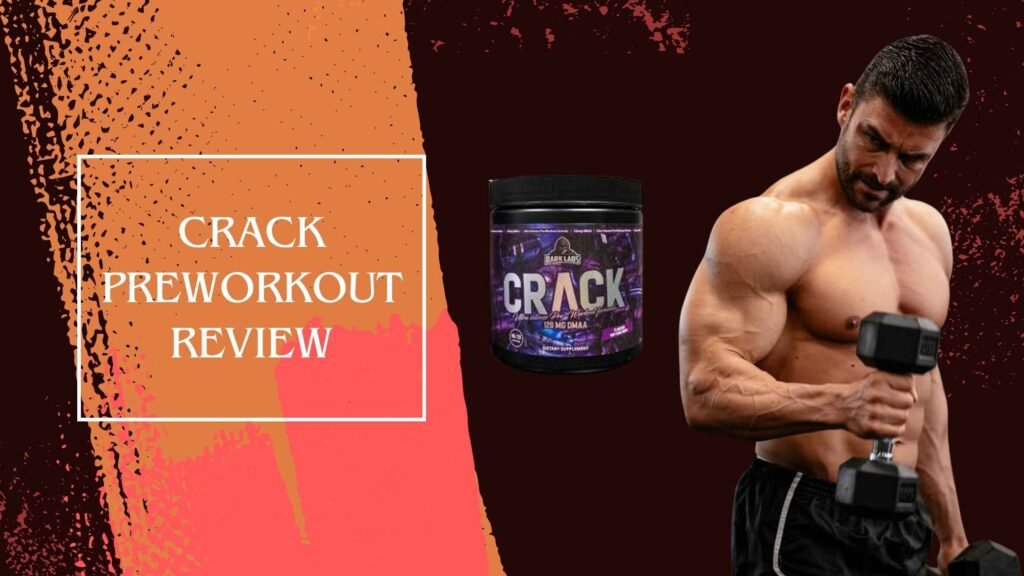 Crack Preworkout Review: Boost Your Gym Sessions
